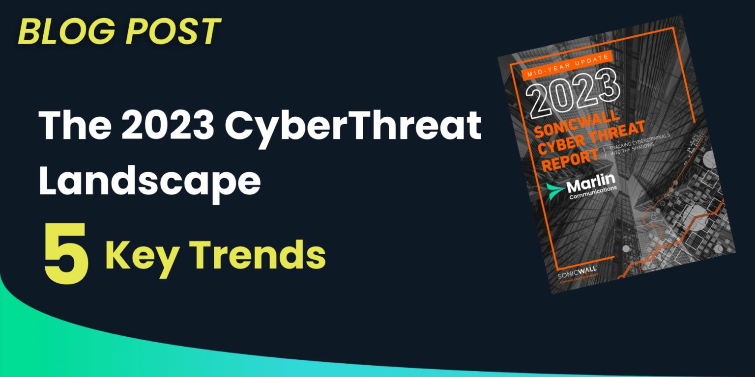 The 2023 Cyber Threat Landscape: 5 Key Trends